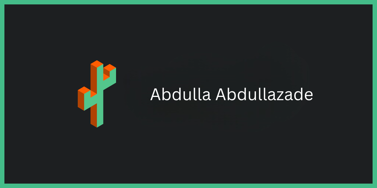 Home • Abdulla Abdullazade